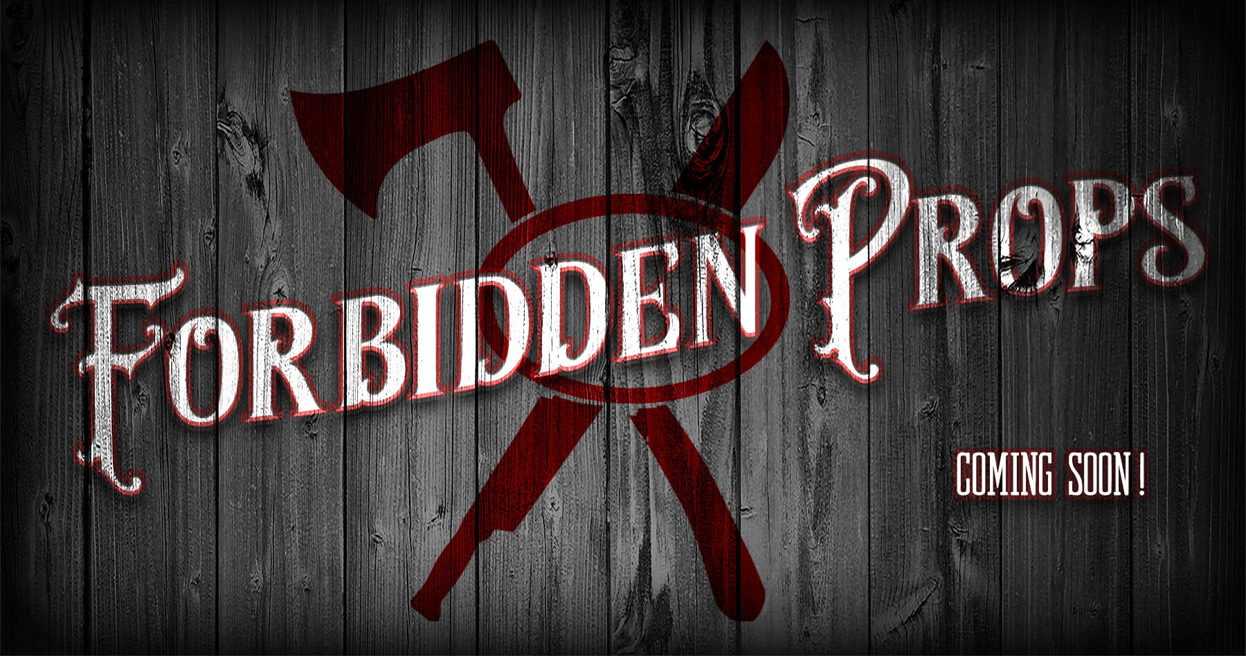 Forbidden Props - The most realistic props for the serious collector!